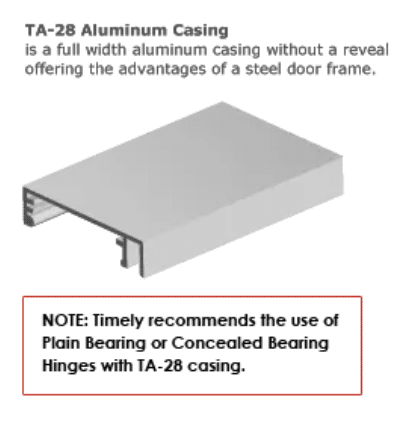 Casing Options :TA-28 Aluminum - Timely Frames